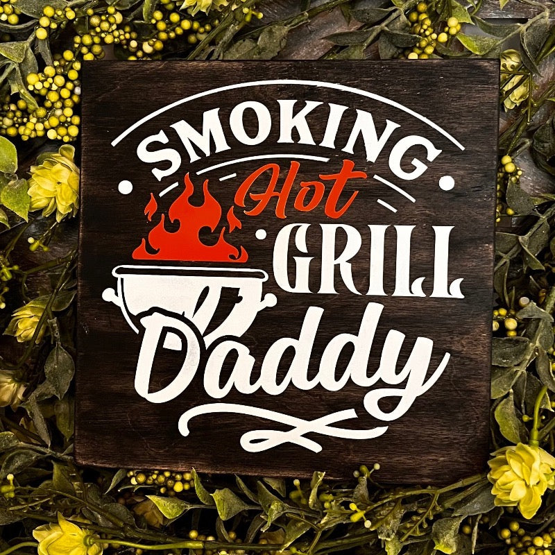 Smoking Hot Grill Daddy Mini Sign P2636