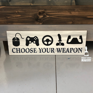 Choose Your Weapon PLANK DESIGN P0198
